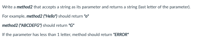 Solved Write a method2 that accepts a string as its | Chegg.com
