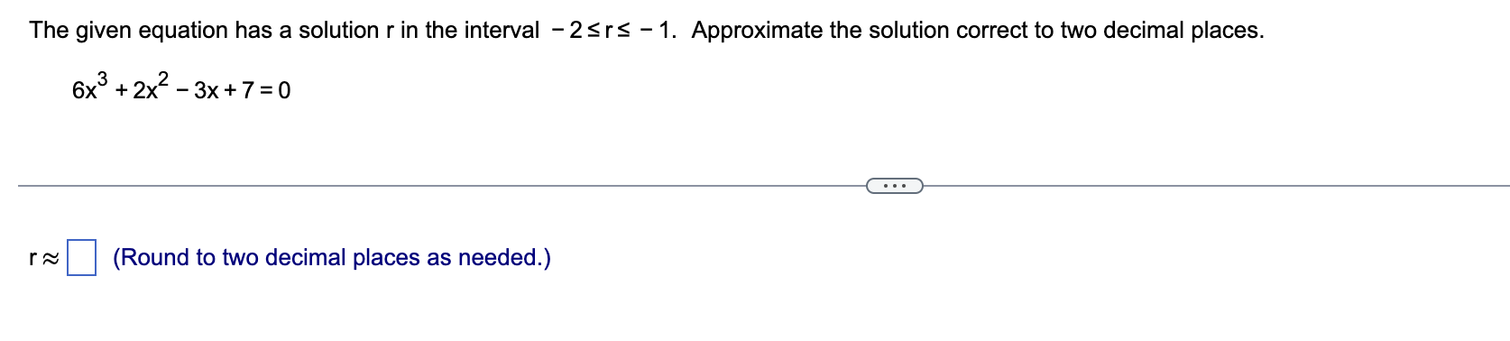 Solved The given equation has a solution r in the interval | Chegg.com