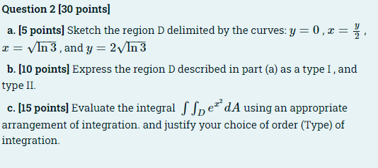 Solved a. [5 points] Sketch the region D delimited by the | Chegg.com