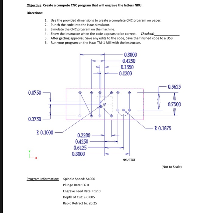 Obiective: Create a compete CNC program that will | Chegg.com