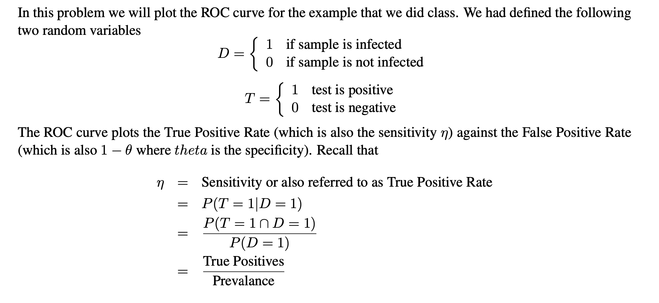 Solved In this problem we will plot the ROC curve for the | Chegg.com
