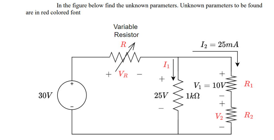 Solved In the figure below find the unknown parameters. | Chegg.com