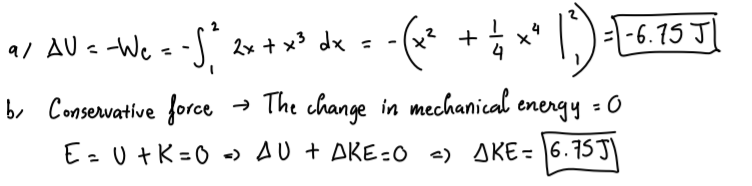 Solved The Only Force Acting On An Object Moving Along The