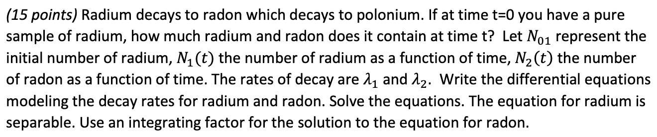 Solved I have the equations for Radium and Radon. The | Chegg.com