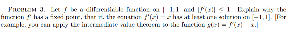 Solved Problem 3. ﻿Let f ﻿be a differentiable function on | Chegg.com