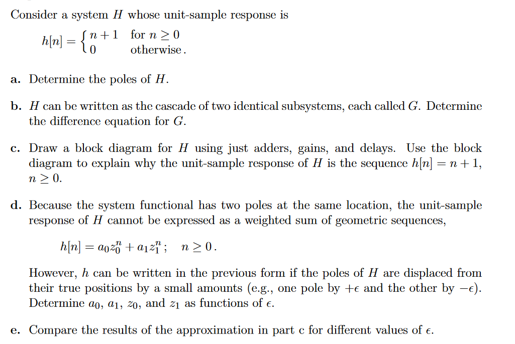 Consider a system H whose unit-sample response is | Chegg.com