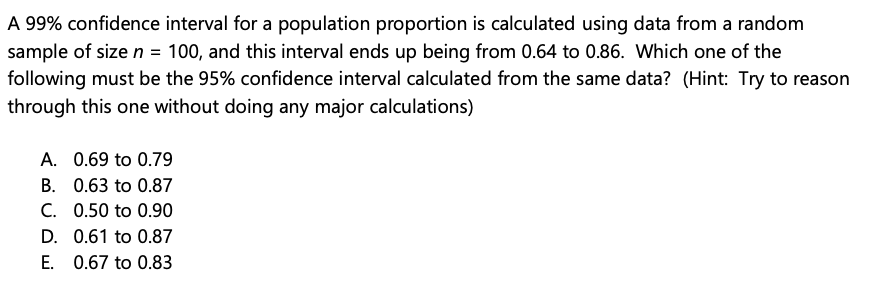 Solved A 99% confidence interval for a population proportion | Chegg.com