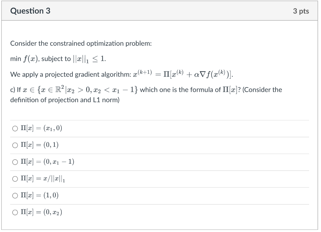 Solved Question 3 3 pts Consider the constrained | Chegg.com