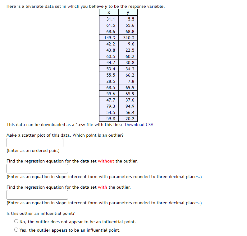 Solved Here is a bivariate data set in which you believe y | Chegg.com