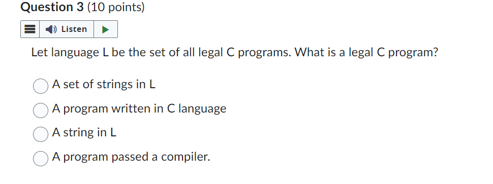 Solved Let language L be the set of all legal C programs. | Chegg.com