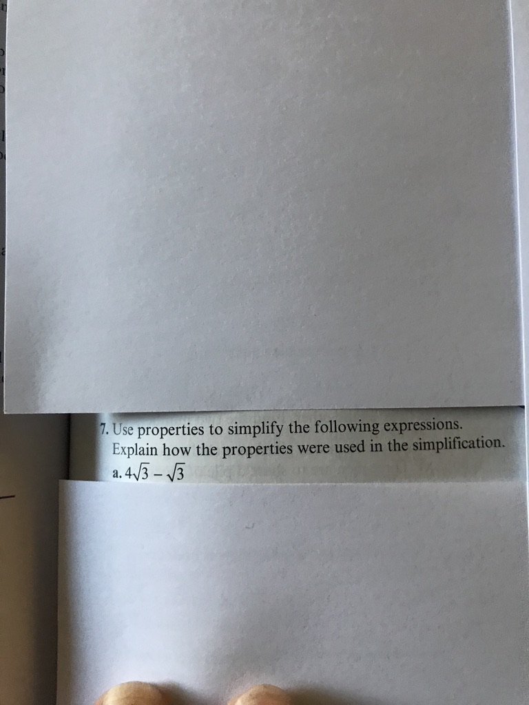 Solved 7. Use properties to simplify the following | Chegg.com