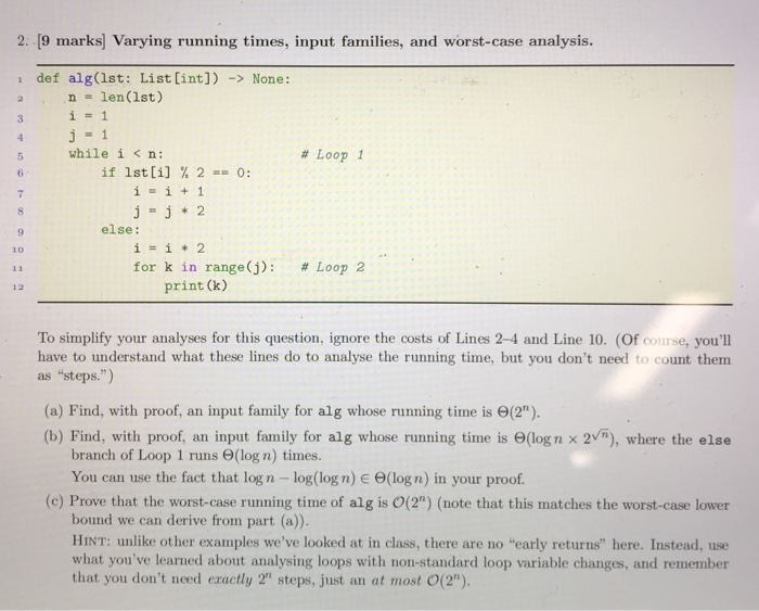 Solved 2..9 marks) Varying running times, input families, | Chegg.com