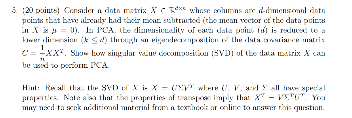 Solved Show how singular value decomposition (SVD) of | Chegg.com