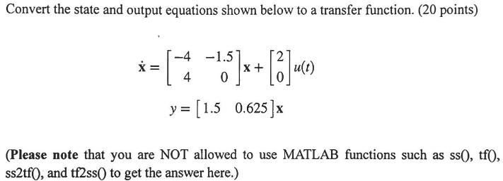 Solved Convert the state and output equations shown below to | Chegg.com