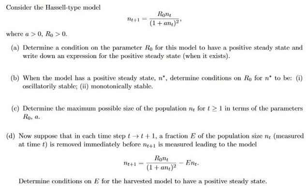 TU+1 Consider the Hassell-type model Rong (1 + ane) | Chegg.com