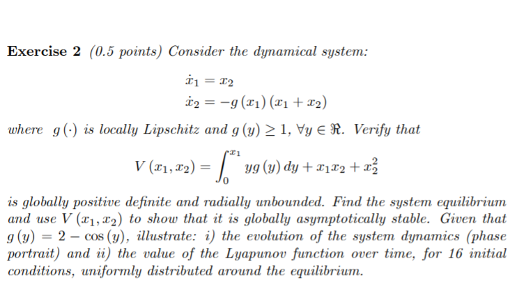 Solved Exercise 2 (0.5 points) Consider the dynamical | Chegg.com