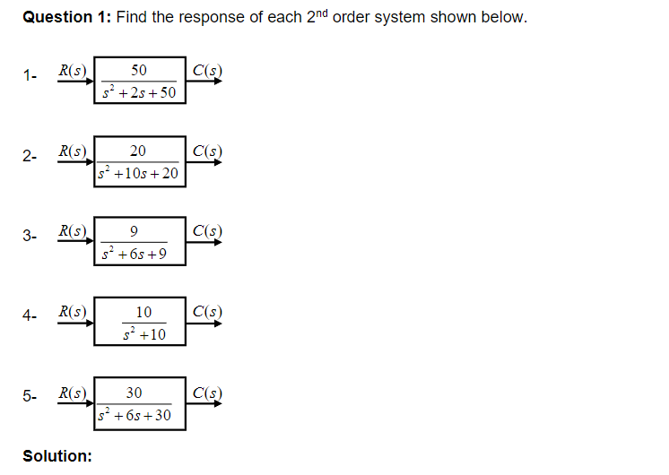 Solved Question 1: Find the response of each 2nd order | Chegg.com