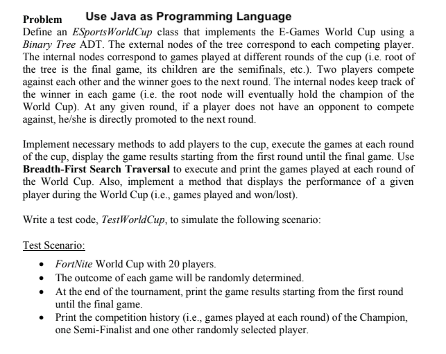 Problem Use Java as Programming Language Define an | Chegg.com
