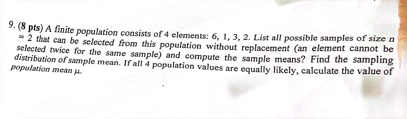 Solved 9. (8 pts) A finite population consists of 4 | Chegg.com