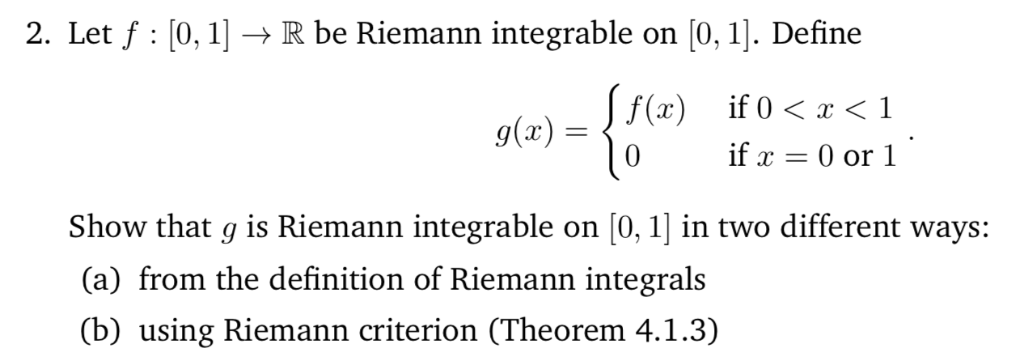 Solved 2. Let f [0,R be Riemann integrable on [0, 1]. Define | Chegg.com