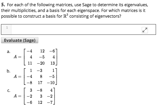 Solved 5. For each of the following matrices, use Sage to | Chegg.com