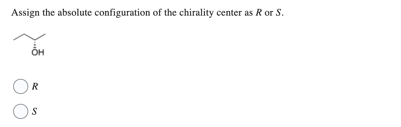 Solved Assign the absolute configuration of the chirality | Chegg.com