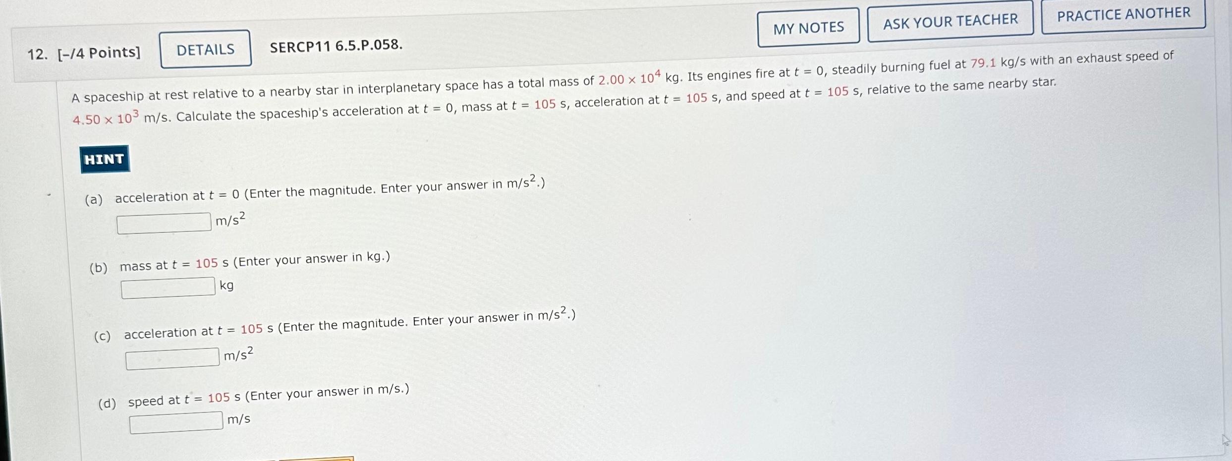 Solved 4.50×103 m/s. Calculate the spaceship's acceleration | Chegg.com