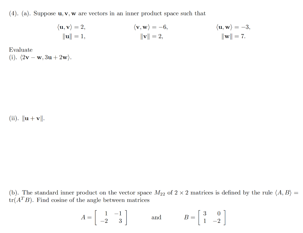 Solved (4). (a). Suppose u, v, w are vectors in an inner | Chegg.com