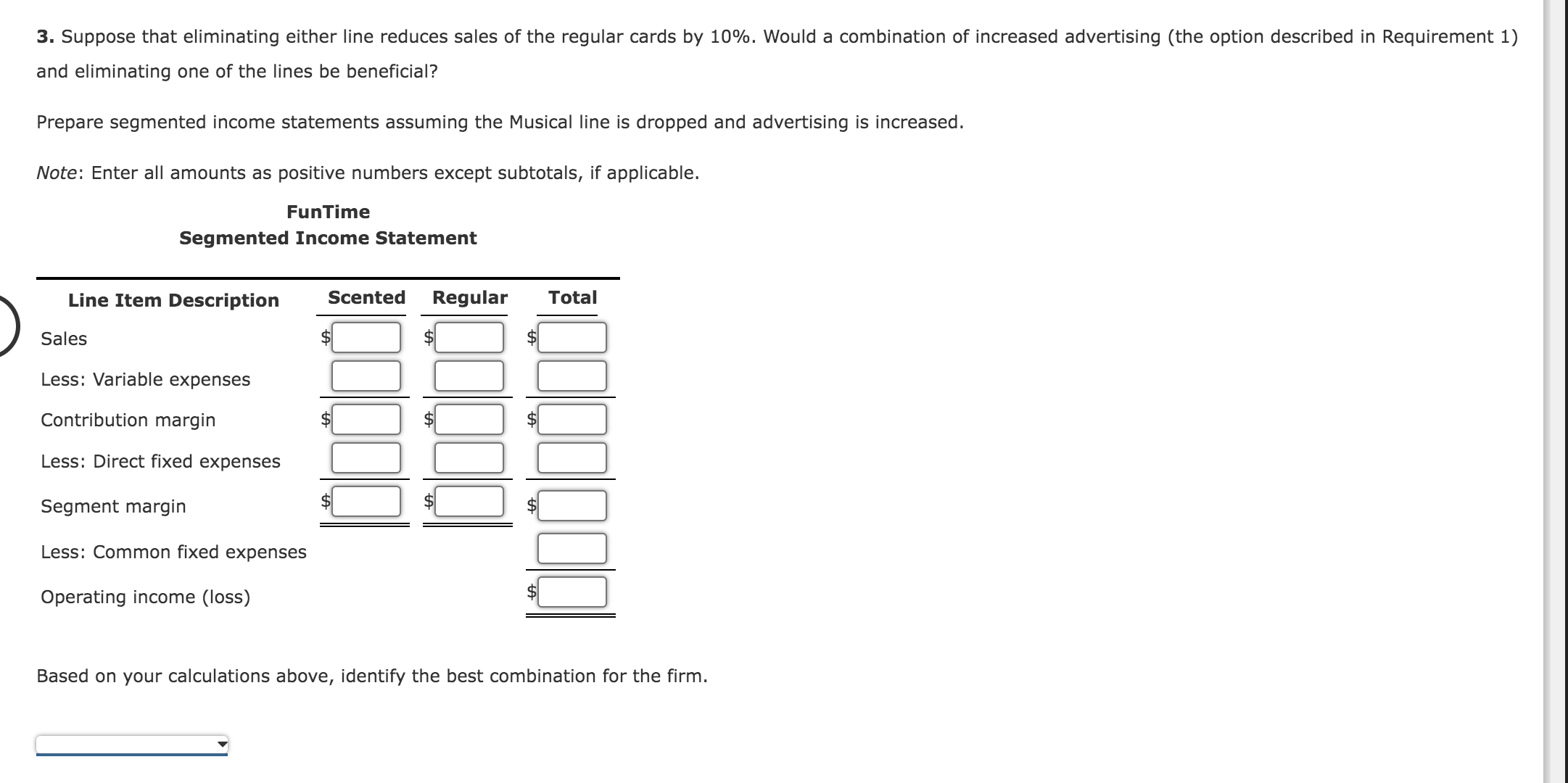 Solved Segmented Income Statement, Management Decision | Chegg.com