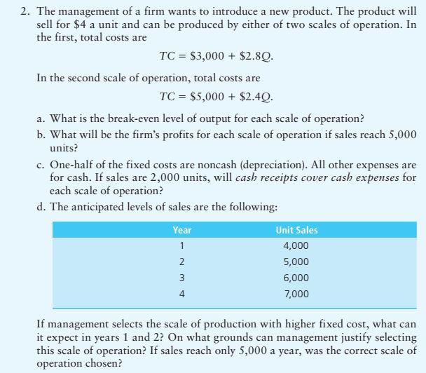 Solved 2. The management of a firm wants to introduce a new | Chegg.com