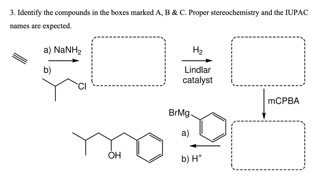 Solved Identify the compounds in the boxes marked A, ﻿B & C. | Chegg.com