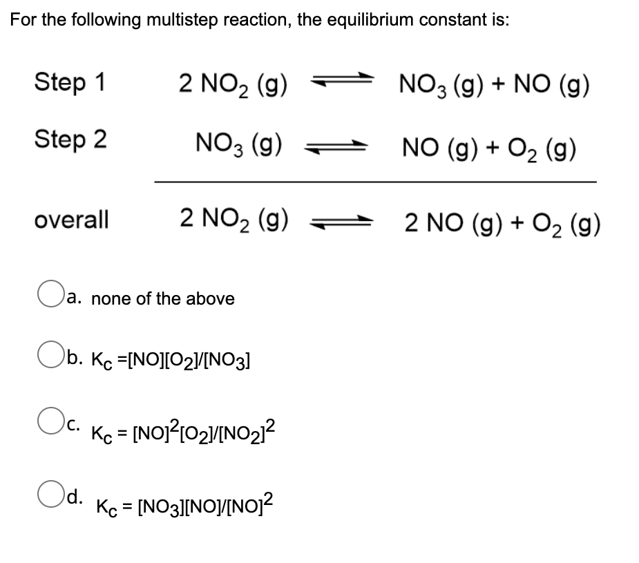 Solved For the following multistep reaction, the equilibrium | Chegg.com