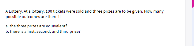 Solved A Lottery. At a lottery, 100 tickets were sold and | Chegg.com