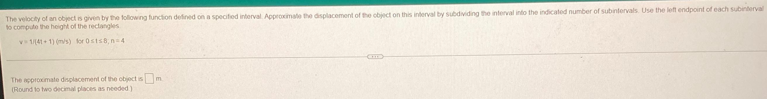 Solved The velocity of an object is given by the following | Chegg.com