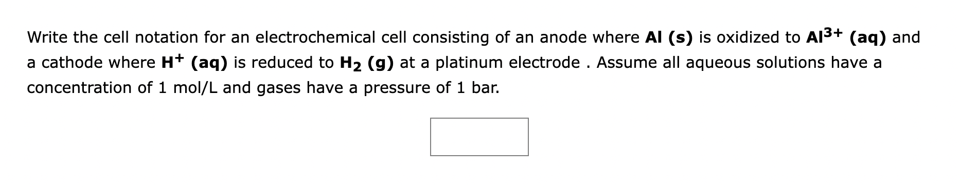 Solved Write the cell notation for an electrochemical cell | Chegg.com