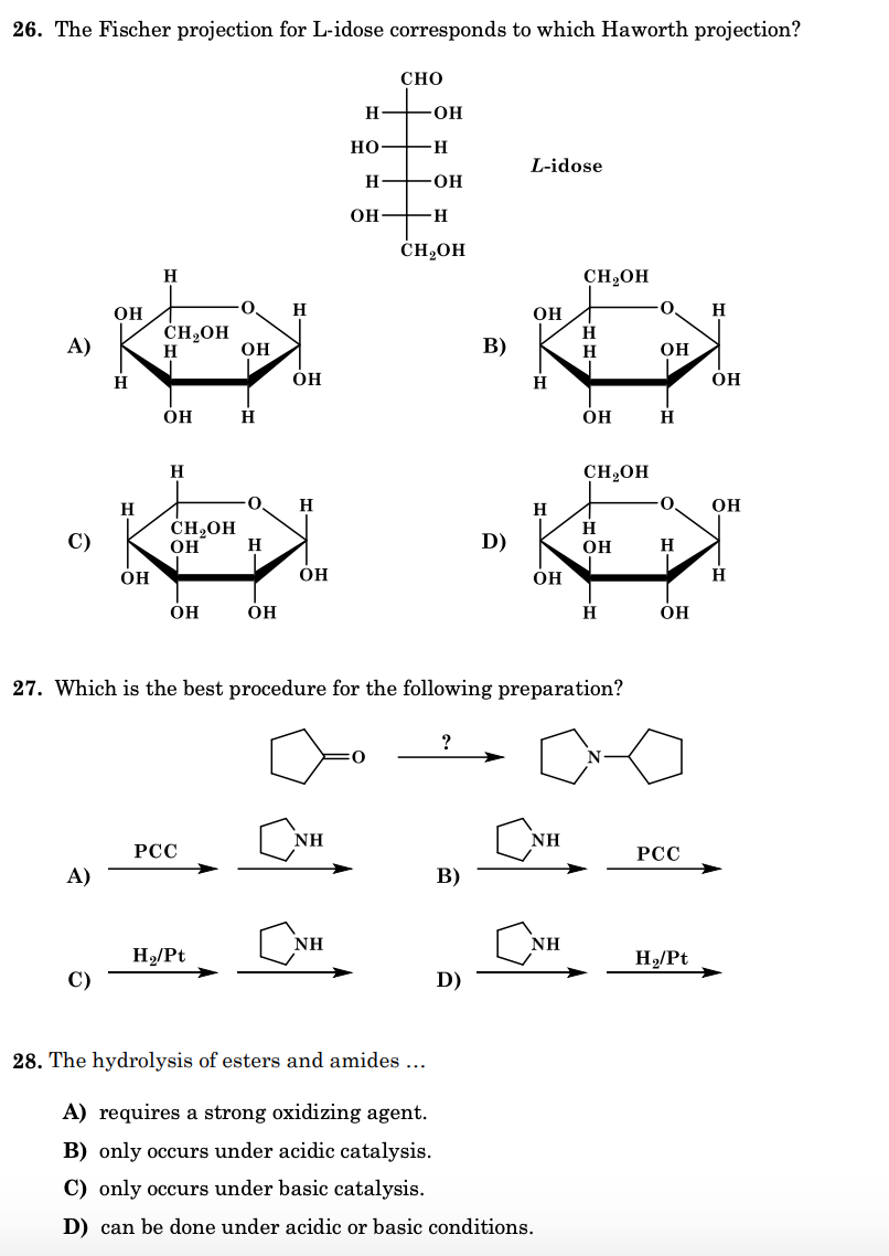 Solved 26. The Fischer projection for L-idose corresponds to | Chegg.com