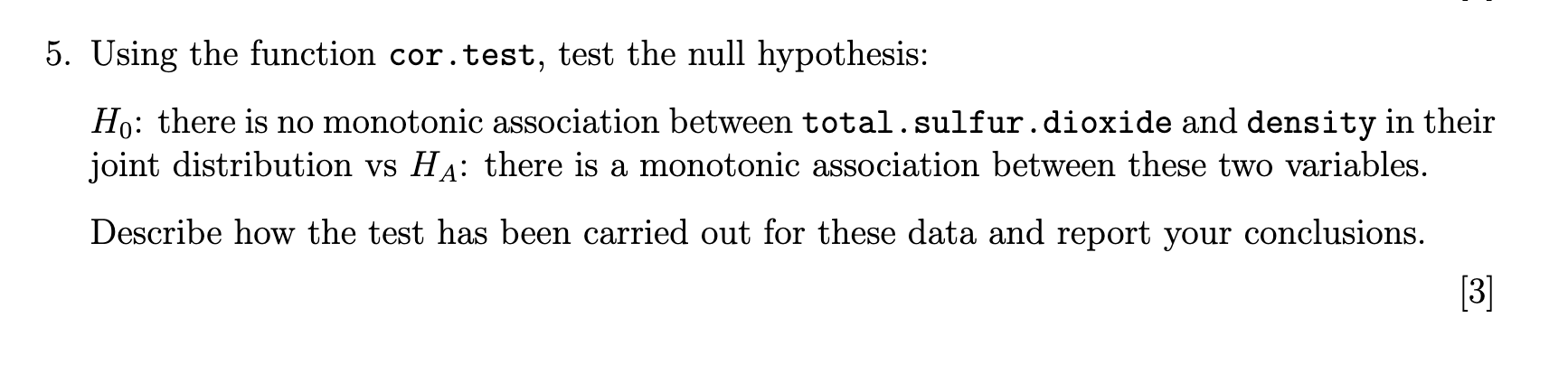 Solved 5. Using the function cor.test, test the null | Chegg.com