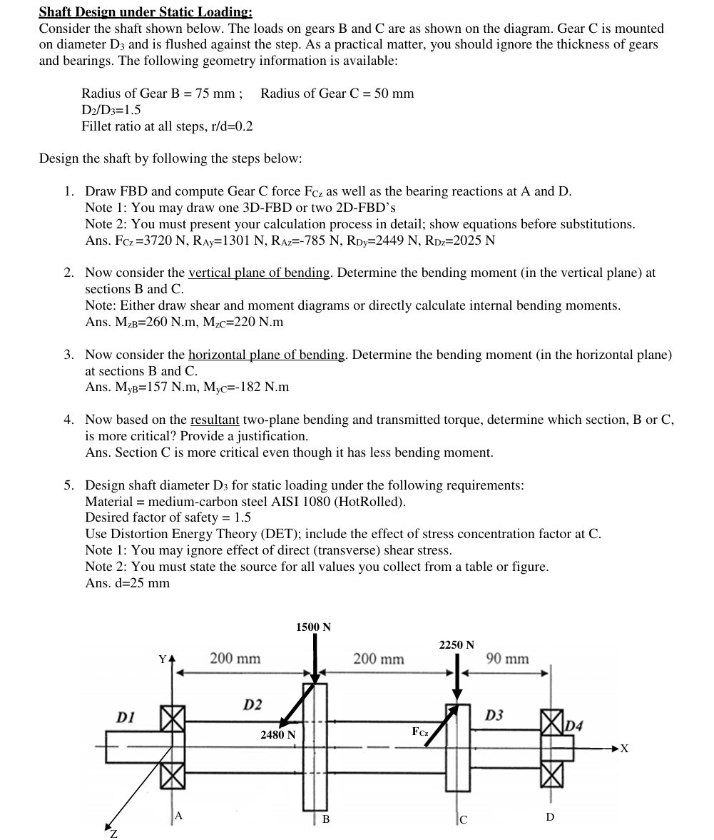 Solved Shaft Design under Static Loading:Consider the shaft | Chegg.com