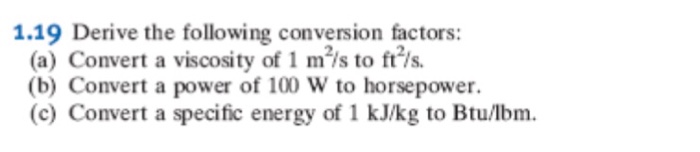 Solved 1.19 Derive the following conversion factors: (a) | Chegg.com