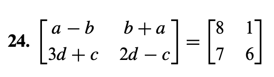 Solved In Exercises 23–24, solve the matrix equation for a, | Chegg.com