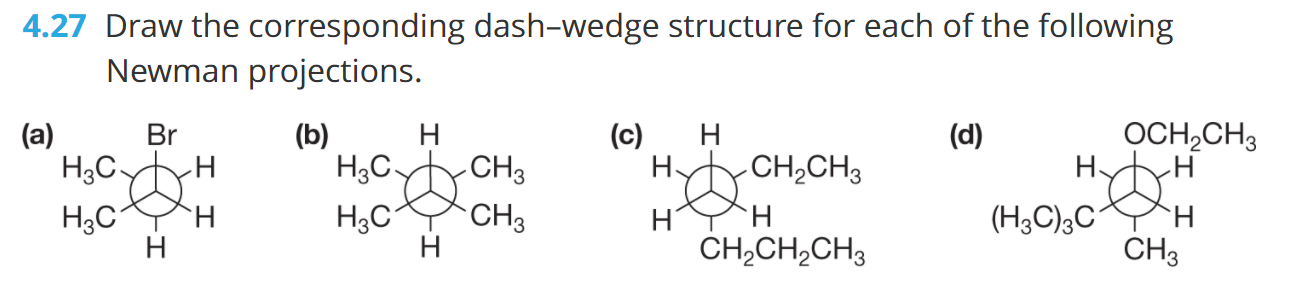 Solved 4.27 Draw the corresponding dash-wedge structure for | Chegg.com