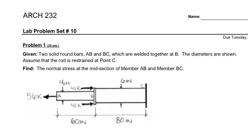 Solved ARCH 232 Name: Lab Problem Set # 10 Due Tuesday, | Chegg.com
