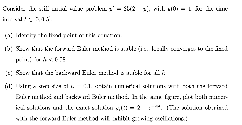 Solved - 1, for the time Consider the stiff initial value | Chegg.com