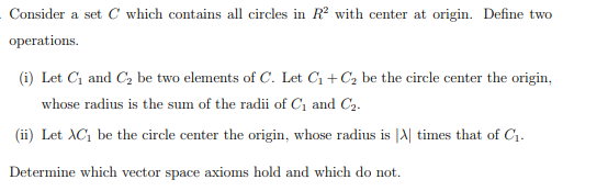 Solved Consider a set C which contains all circles in R2 | Chegg.com