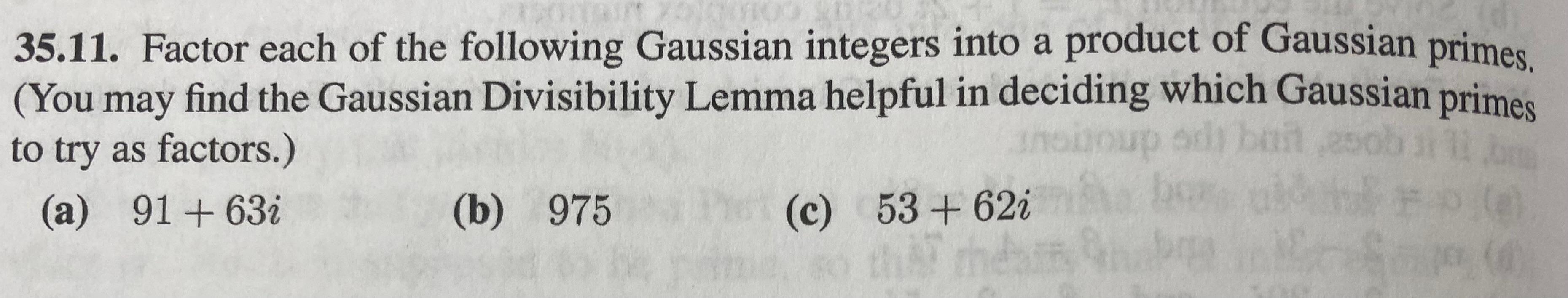 Solved 35.11. Factor each of the following Gaussian integers | Chegg.com