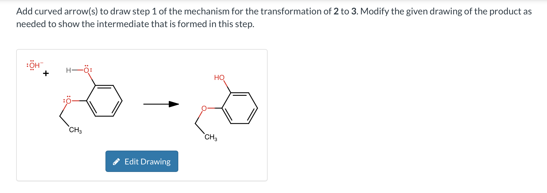 Solved Add curved arrow(s) to draw step 1 of the mechanism. | Chegg.com