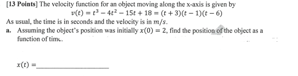 Solved [13 Points] The velocity function for an object | Chegg.com