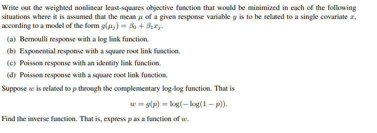 Solved Write Out The Weighted Nonlinear Least Squares