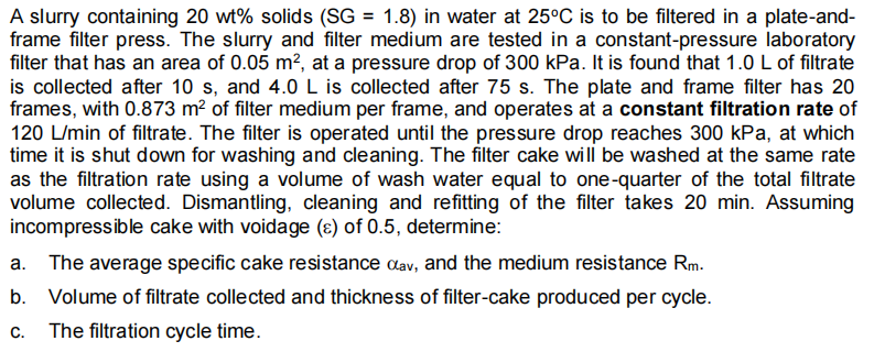 Solved A slurry containing 20 wt% solids (SG = 1.8) in water | Chegg.com