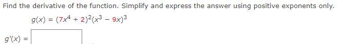 Solved Find the derivative of the function. Simplify and | Chegg.com